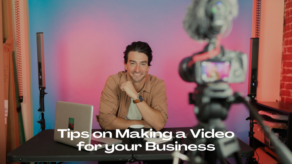 Tips on Making a Video for your Business – Market your Business through ...